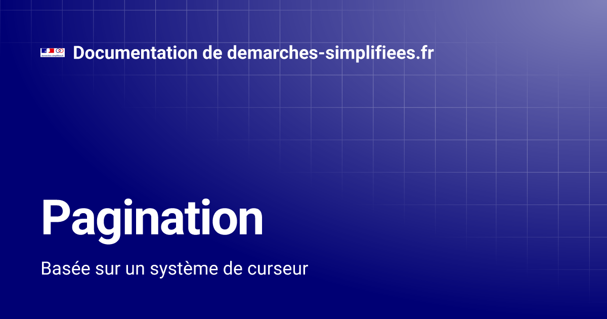 Pagination | Documentation de demarches-simplifiees.fr
