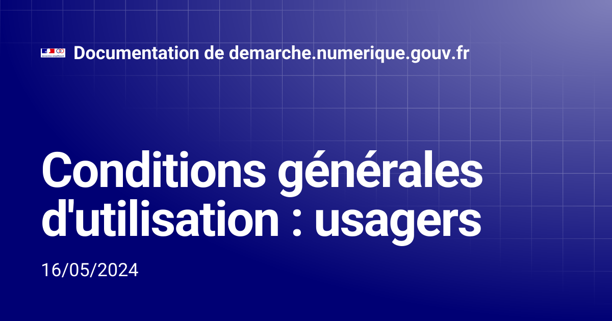 Conditions générales d'utilisation : usagers | Documentation de ...